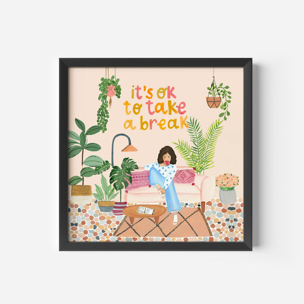 It's ok To Take a Break Wall Art Frame (Table Top Mount) – The Spring ...